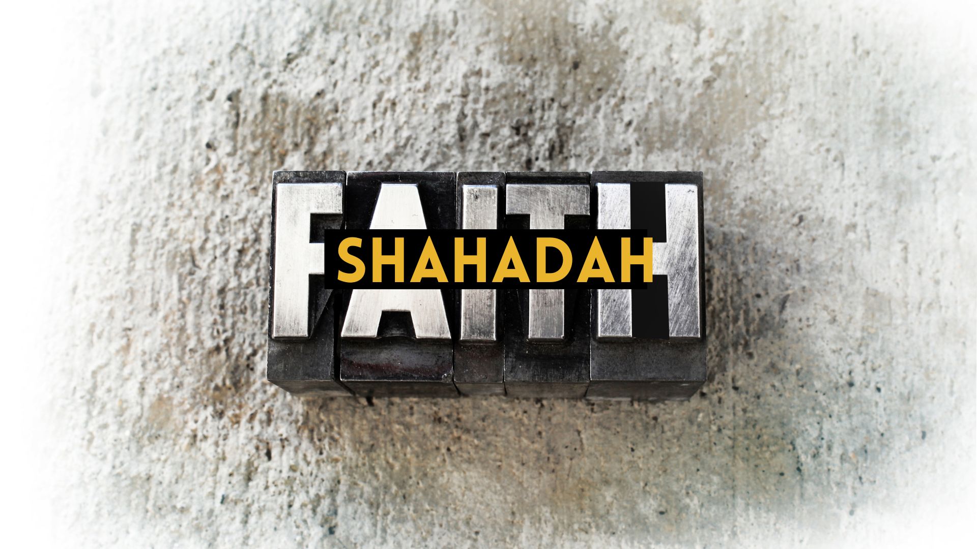 Shahadah - Faith - Islam | Quran | Islamic Prayer times in Chicago
